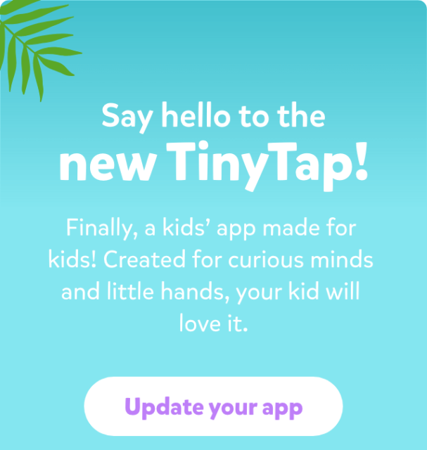 Meet the new TinyTap! - TinyTap , The Blog!